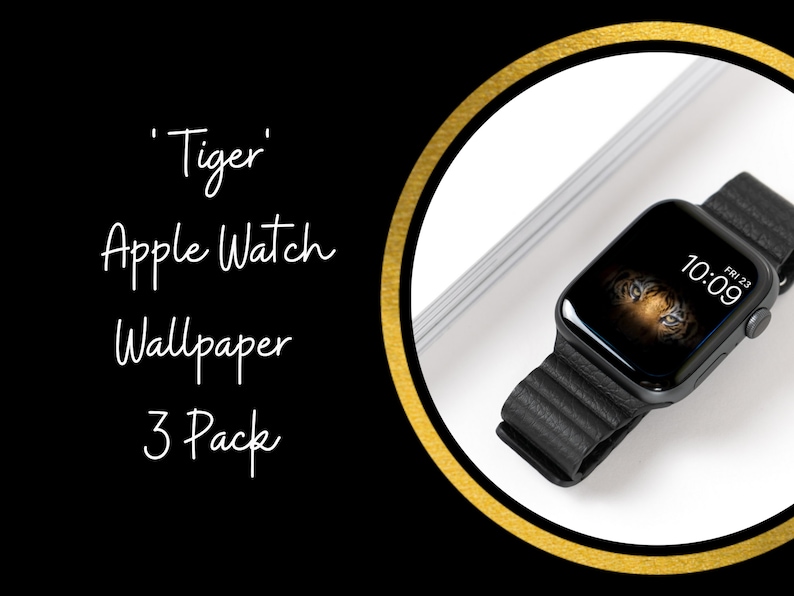 Apple Watch Wallpaper, Tiger Watch Wallpaper, Apple Watch Face, Set of ...