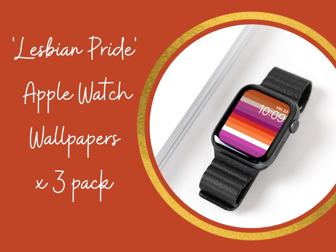 Lesbian Pride Apple Watch Wallpaper, Pride 2022 Accessories, Lesbian ...