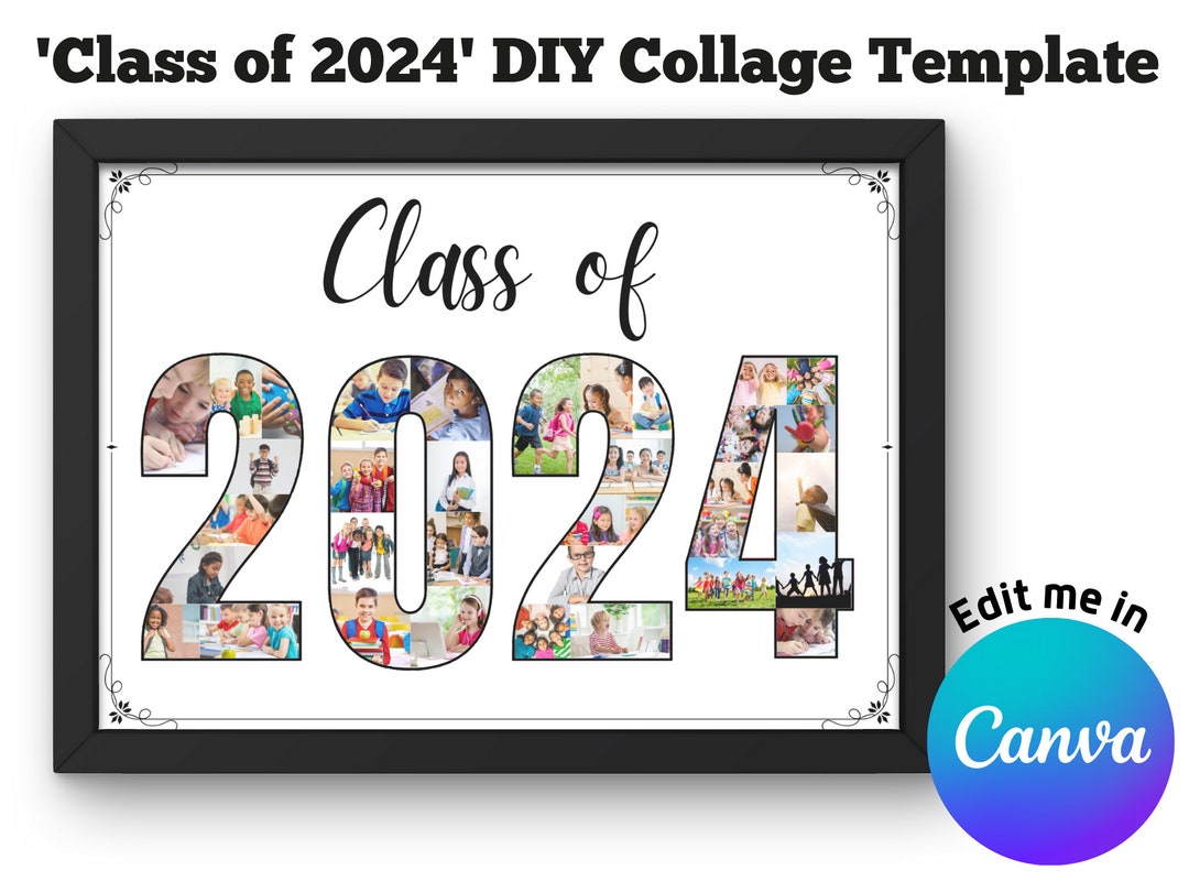 Class of 2024 Photo Collage Template, Printable Collage, Pupil End of ...