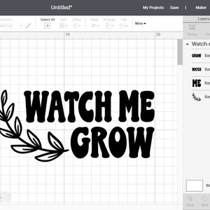 Watch Me Grow SVG PNG DXF Digital File - Etsy