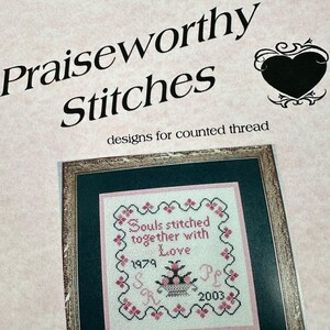 Forever Friends PRAISEWORTHY STITCHES Counted Cross Stitch Souls ...