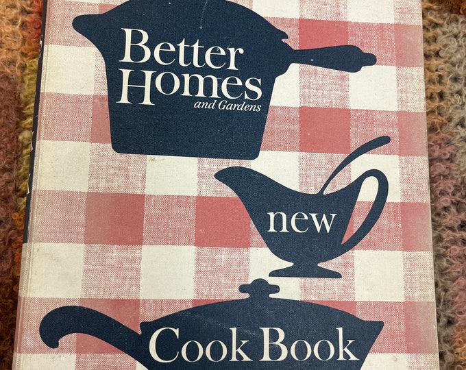 Better Homes and Gardens New Cook Book - Vintage Cookbook - 1950’s ...