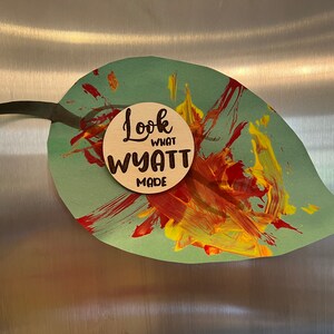 Personalized Look What I Made Magnet, Children's Art Display Custom ...