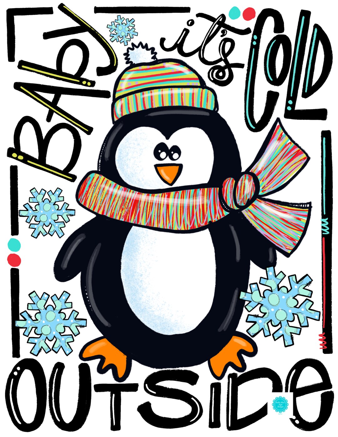 Baby It's Cold Outside Sign, Penguin Sign, Winter Sign, Snowman Sign ...