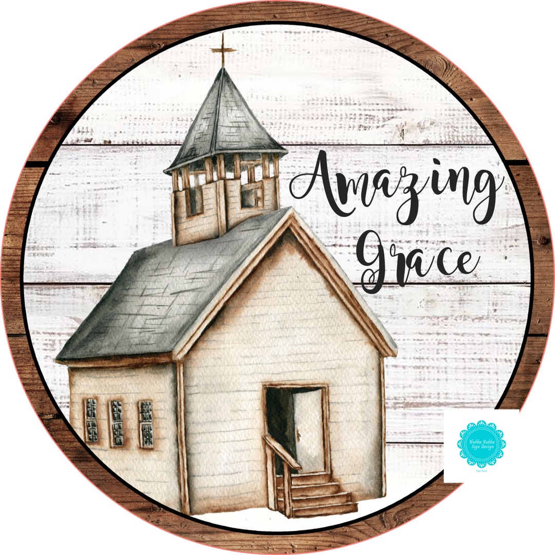 Amazing Grace Sign, Church Sign, Old Country Church Sign, Religous Sign ...