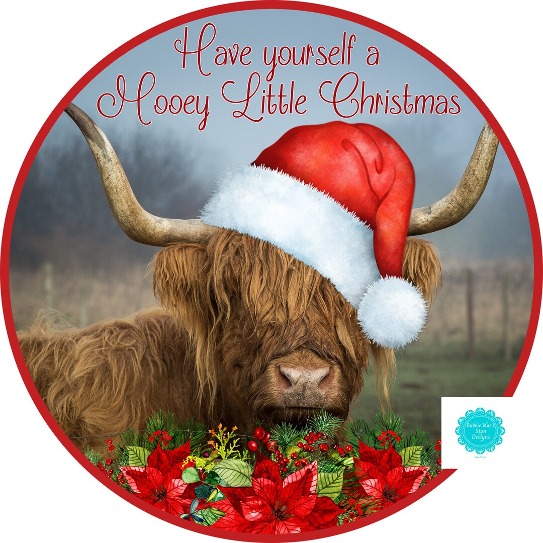 Have Yourself A Mooey Little Christmas Sign, Cow Sign, Christmas Sign ...