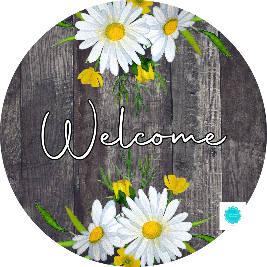 Daisy Welcome Sign, Wood Style Sign, Everyday Sign, Round Wreath Sign ...