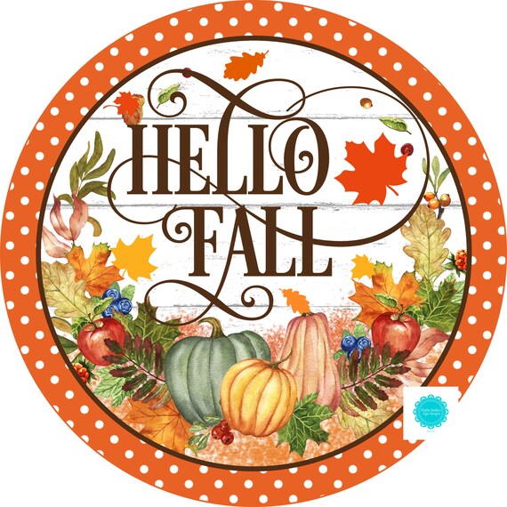 Hello Fall Sign Fall Pumpkin & Leaves Sign Round Wreath - Etsy
