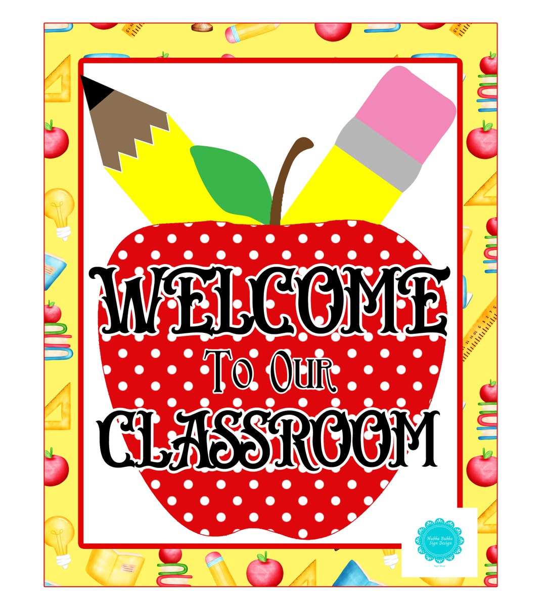 Welcome To Our Classroom Sign School Sign Everyday Sign Etsy