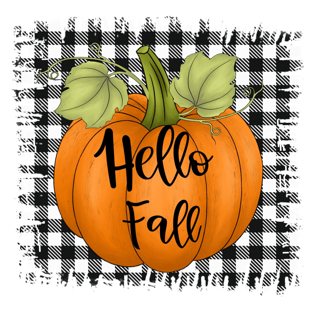 Hello Fall Sign, Fall Sign, Pumpkin Sign, Black and White Buffalo Check ...