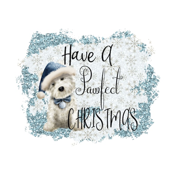 Have a Pawfect Christmas Sign Holiday Dog Sign Winter Sign | Etsy