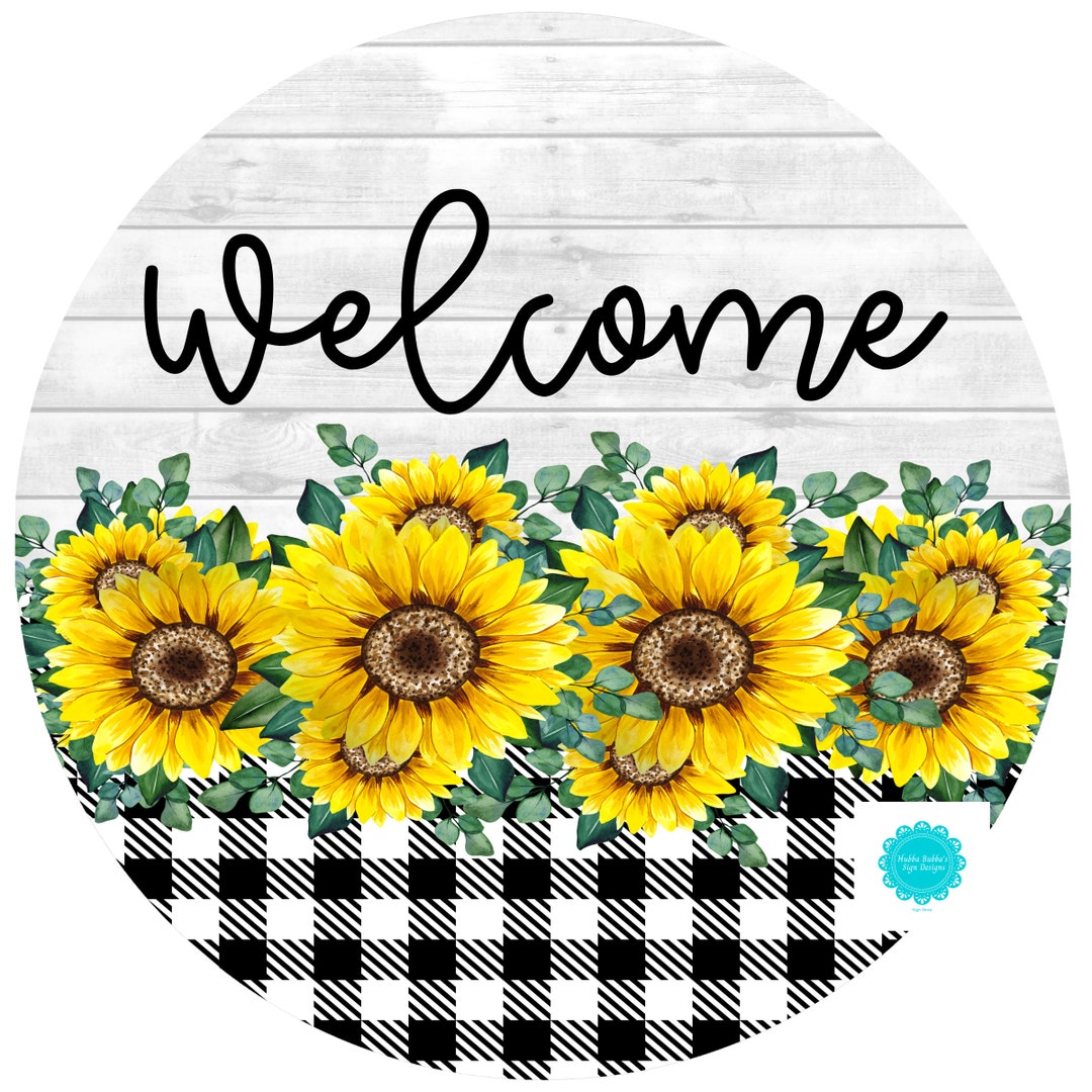 Welcome Sign Everyday Sign Sunflower Sign Summer/fall - Etsy