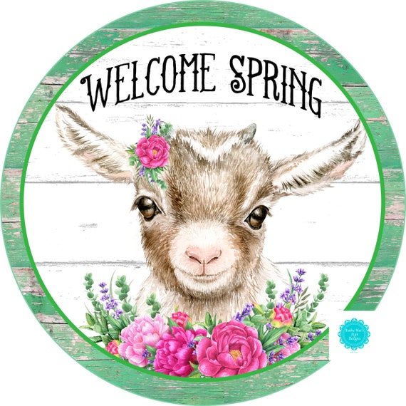 Welcome Spring Sign Goat Sign Farmhouse Decor Sign | Etsy