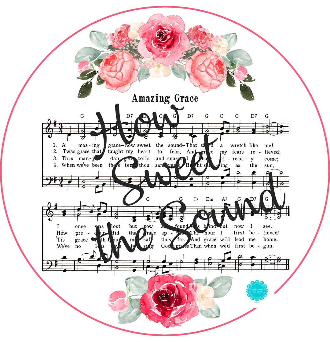 Amazing Grace Sign, Church Sign, How Sweet the Sound Sign, Religous ...