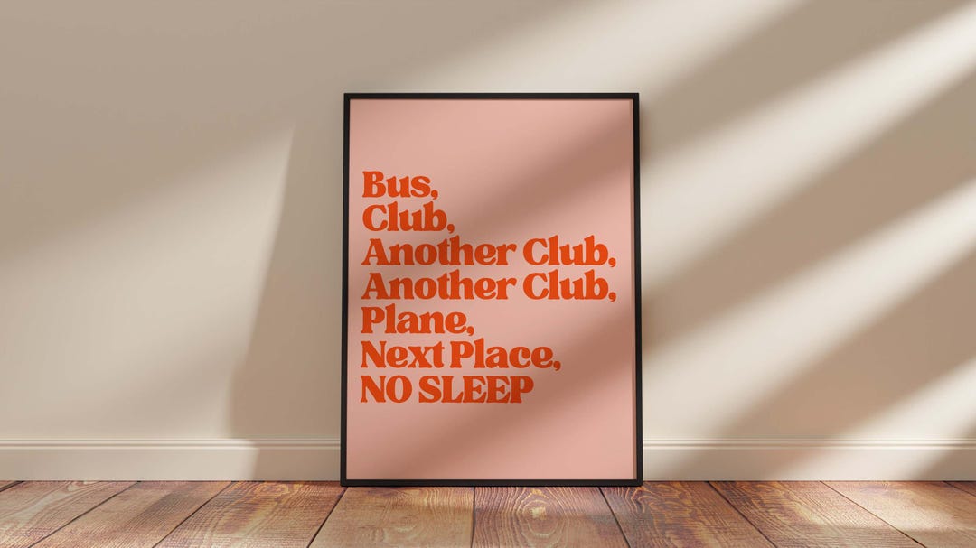 Bus, Club, Another Club, Plane, No Sleep Lady Gaga Quote Retro ...