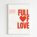 Full of Love Wall Art, Retro Quote Minimalist Print, Digital Download ...