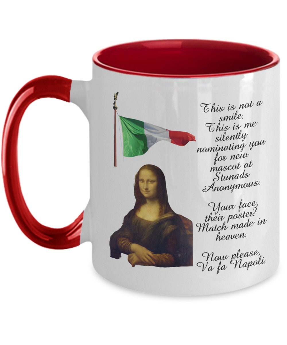 Funny Italian Gifts, Mona Lisa, Coffee Mug for Italians, Funny Mug for ...