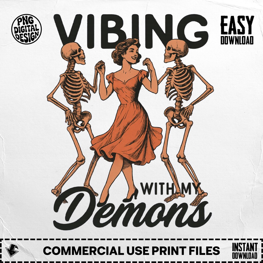 Vibing With Demons Digital Download PNG, Funny Skeletons, Woman Dancing ...