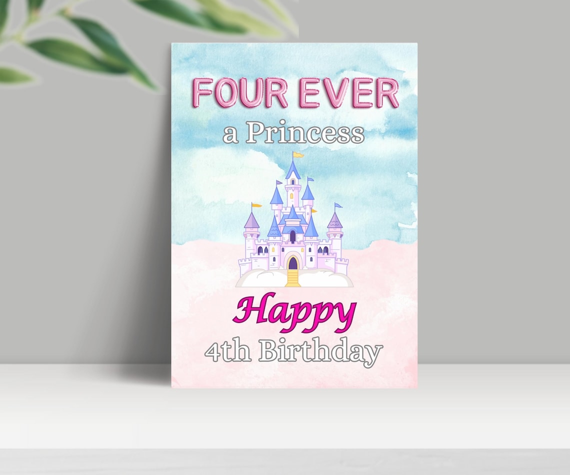 Printable 4th Birthday Card for Girls, Four Ever a Princess, Instant ...