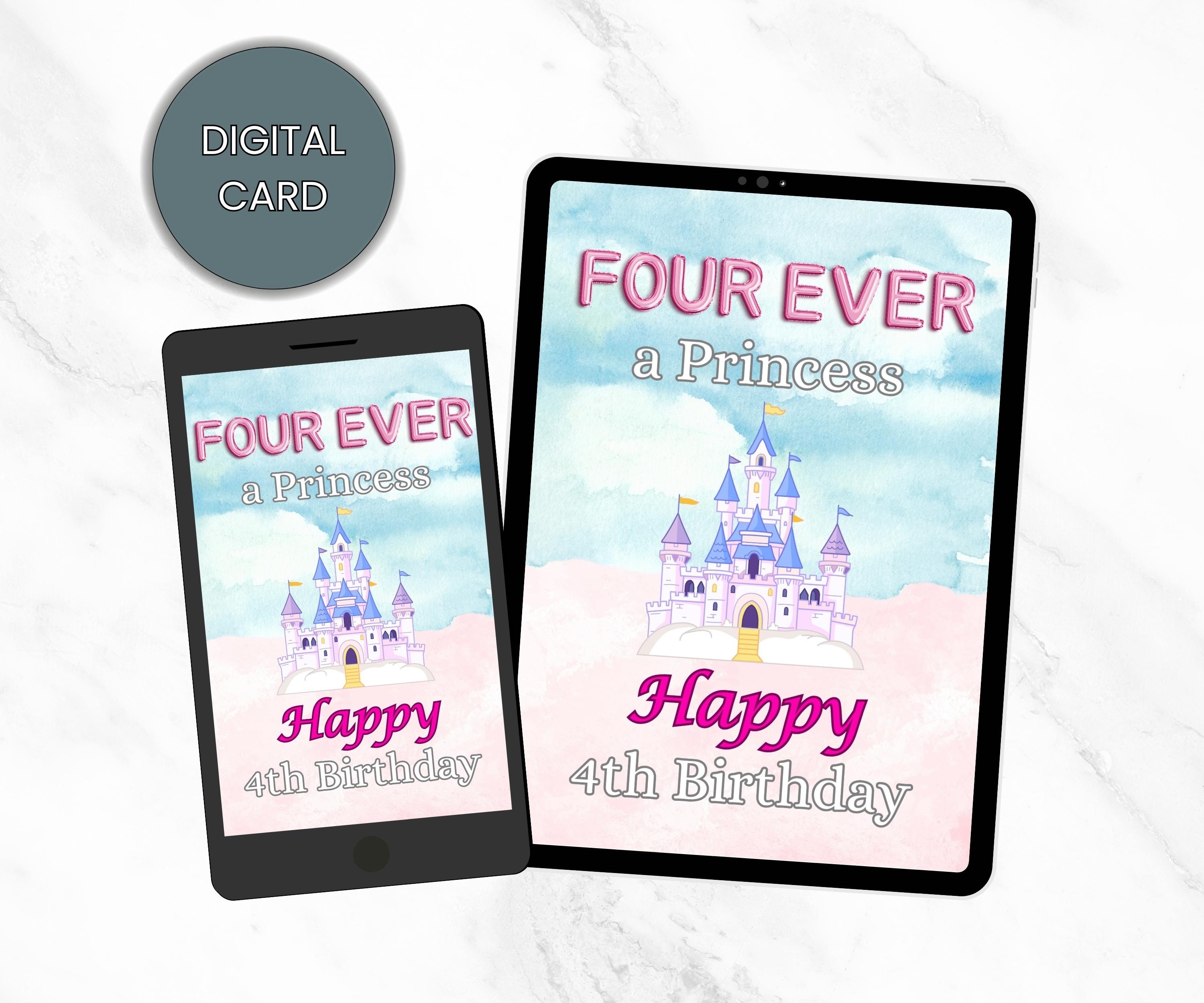 Printable 4th Birthday Card for Girls, Four Ever a Princess, Instant ...
