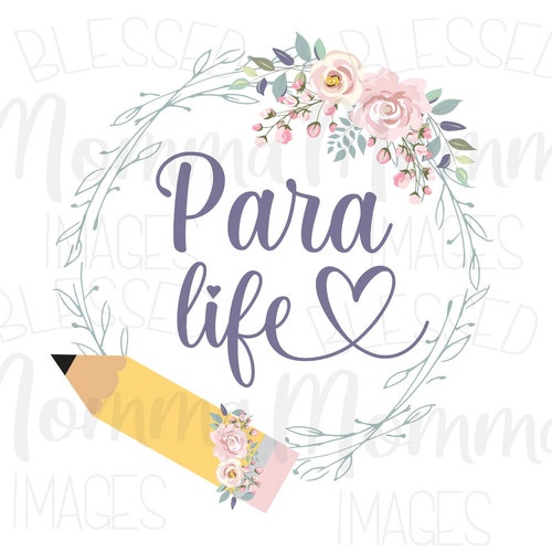 Para Life Png Paraprofessional Png Para Sublimation Para - Etsy