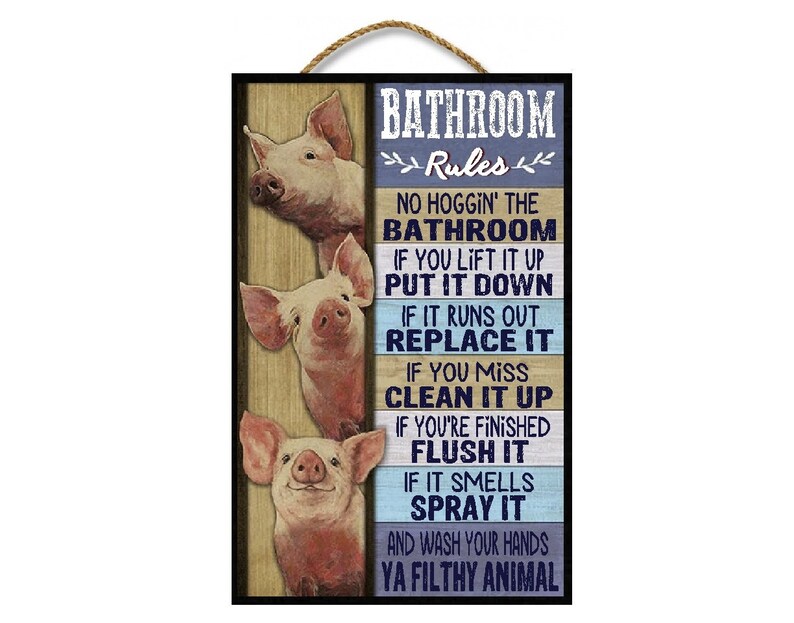 Funny Pig Gift | Rustic Bathroom Wood Sign |country Bathroom Rules ...