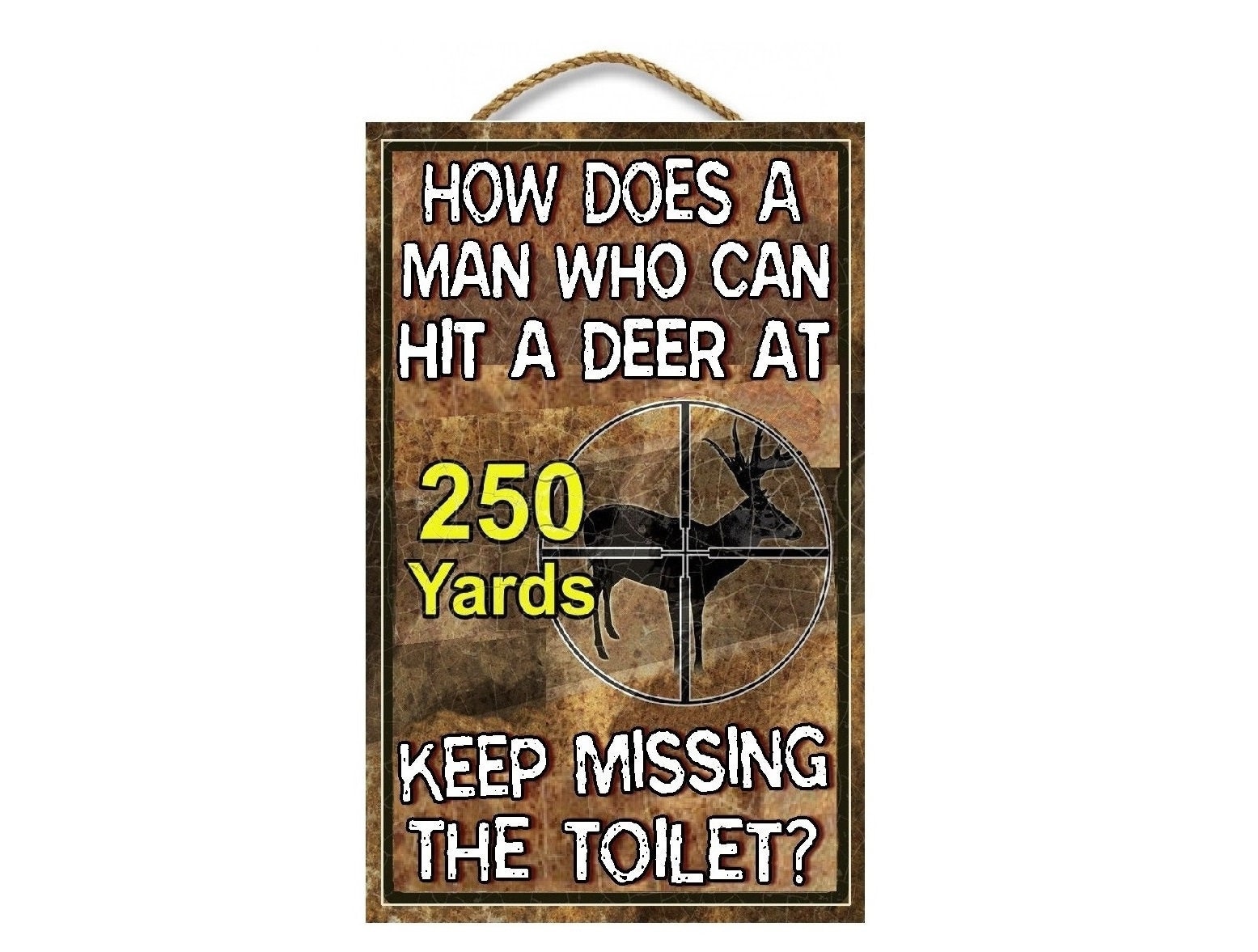 Funny Bathroom Wood Sign Wildlife Hit A Deer but Miss the Toilet Rustic ...