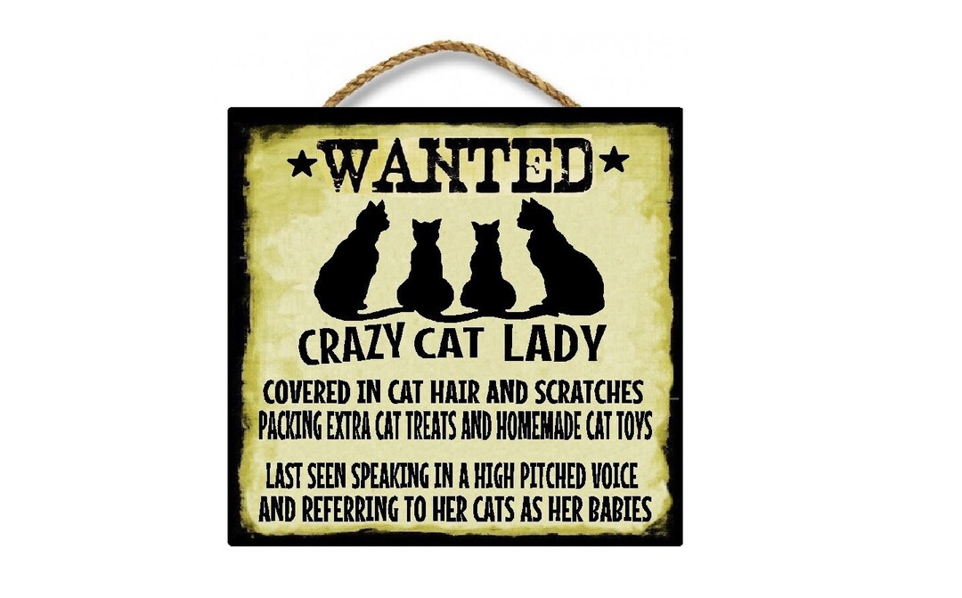 Funny Cat Gifts | Crazy Cat Lady Wanted Poster | Rustic Country Wood ...