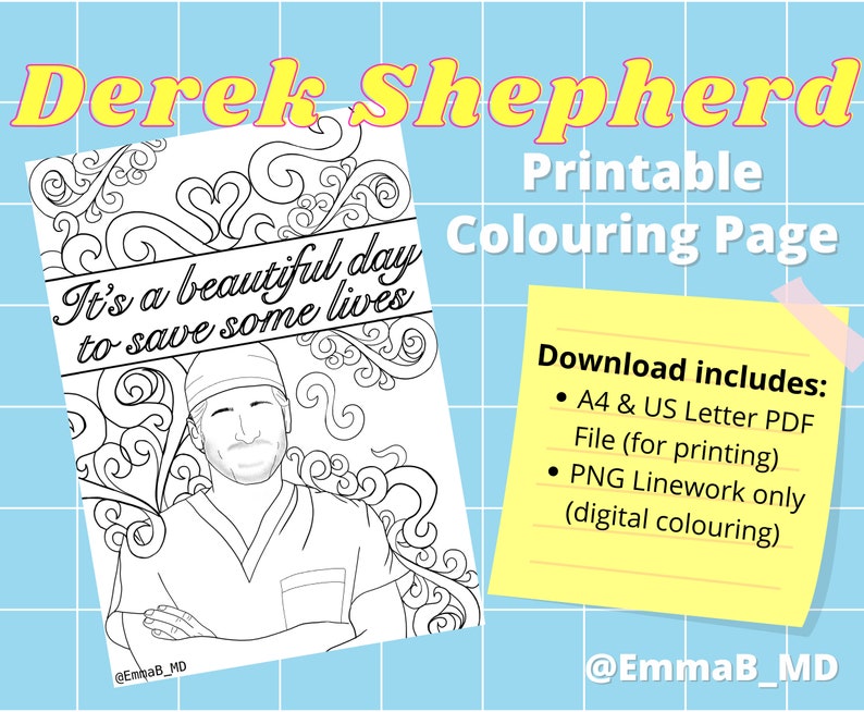 Derek Shepherd Colouring Page - It's a Beautiful Day to Save Some Lives ...