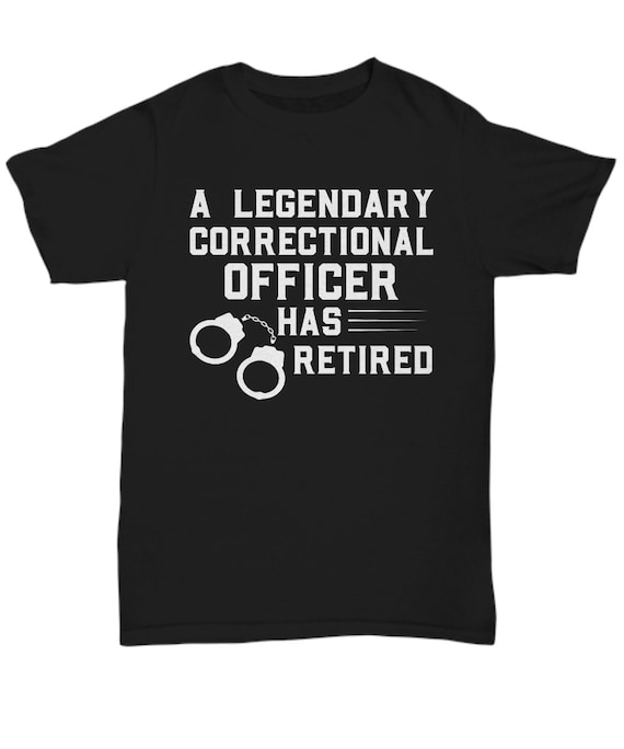 Correctional Officer Retirement Gift Black T Shirt | Etsy