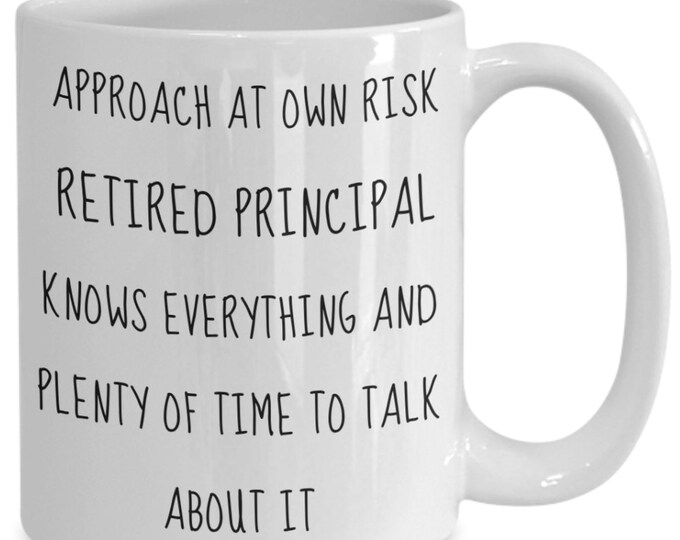 Retirement Principal Mug, Retirement Gifts, Retired Principal Every ...
