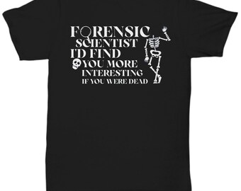 Funny Forensic Shirt - Etsy