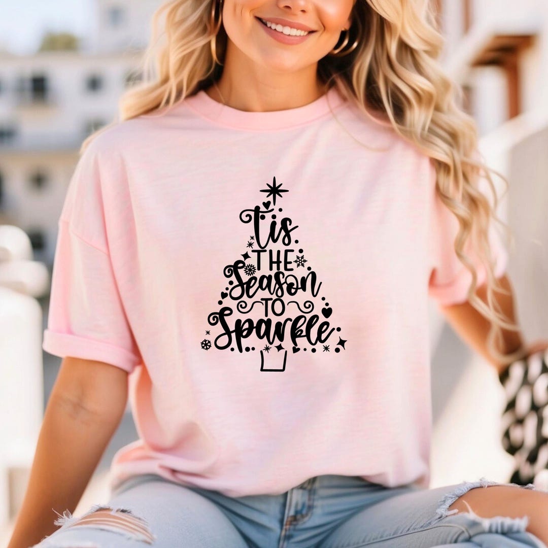 Tis the Season to Sparkle T-shirt Add a Touch of Glam to Your Holiday ...