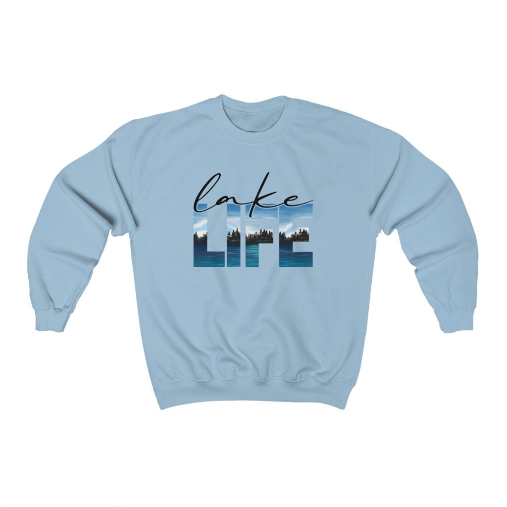 Lake Life Sweatshirt Lake Shirt Summer Lake Sweatshirt Lake - Etsy