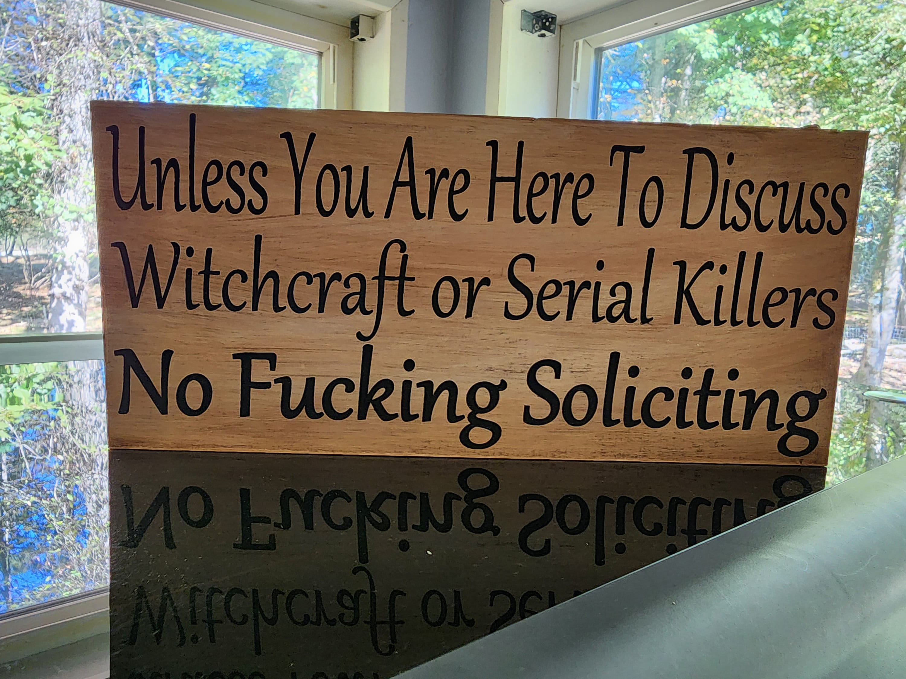 Witchcraft or Serial Killers No Soliciting Sign - Etsy