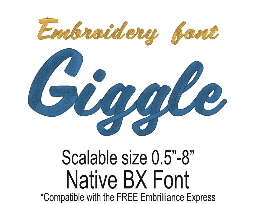 Giggle Font Satin Stitch Native Scalable Sizes 0.5 - 8 Inches BX Font ...