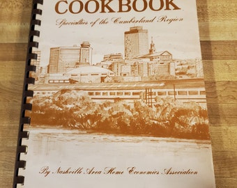 The Nashville Cookbook Specialties of the Cumberland Region Spiral ...