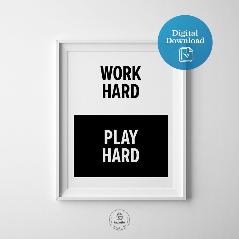 Work Hard Play Hard Digital Print, Printable Artwork, Home Office Dorm ...