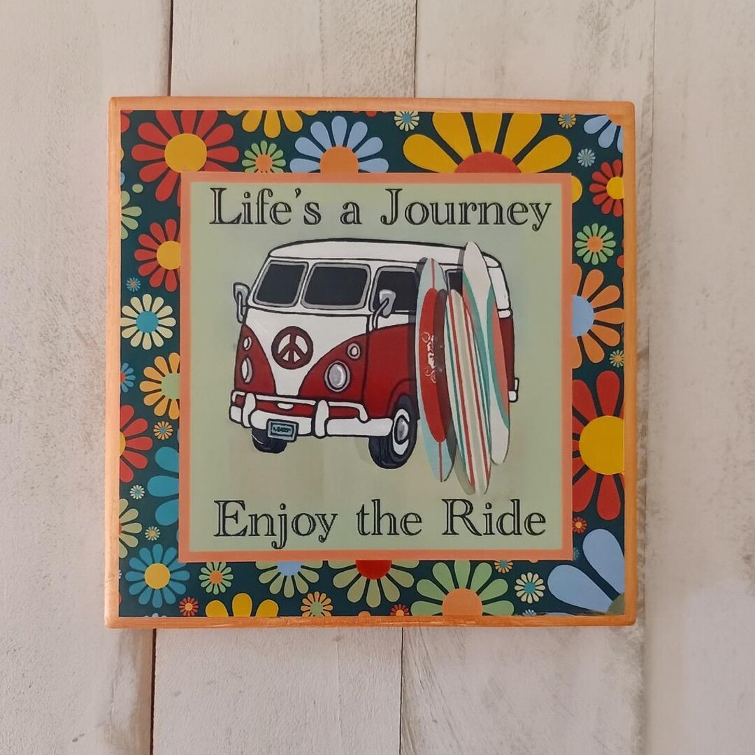 Life's A Journey Enjoy the Ride. 4.25x4.25 Ceramic Tile Sign With Easel ...