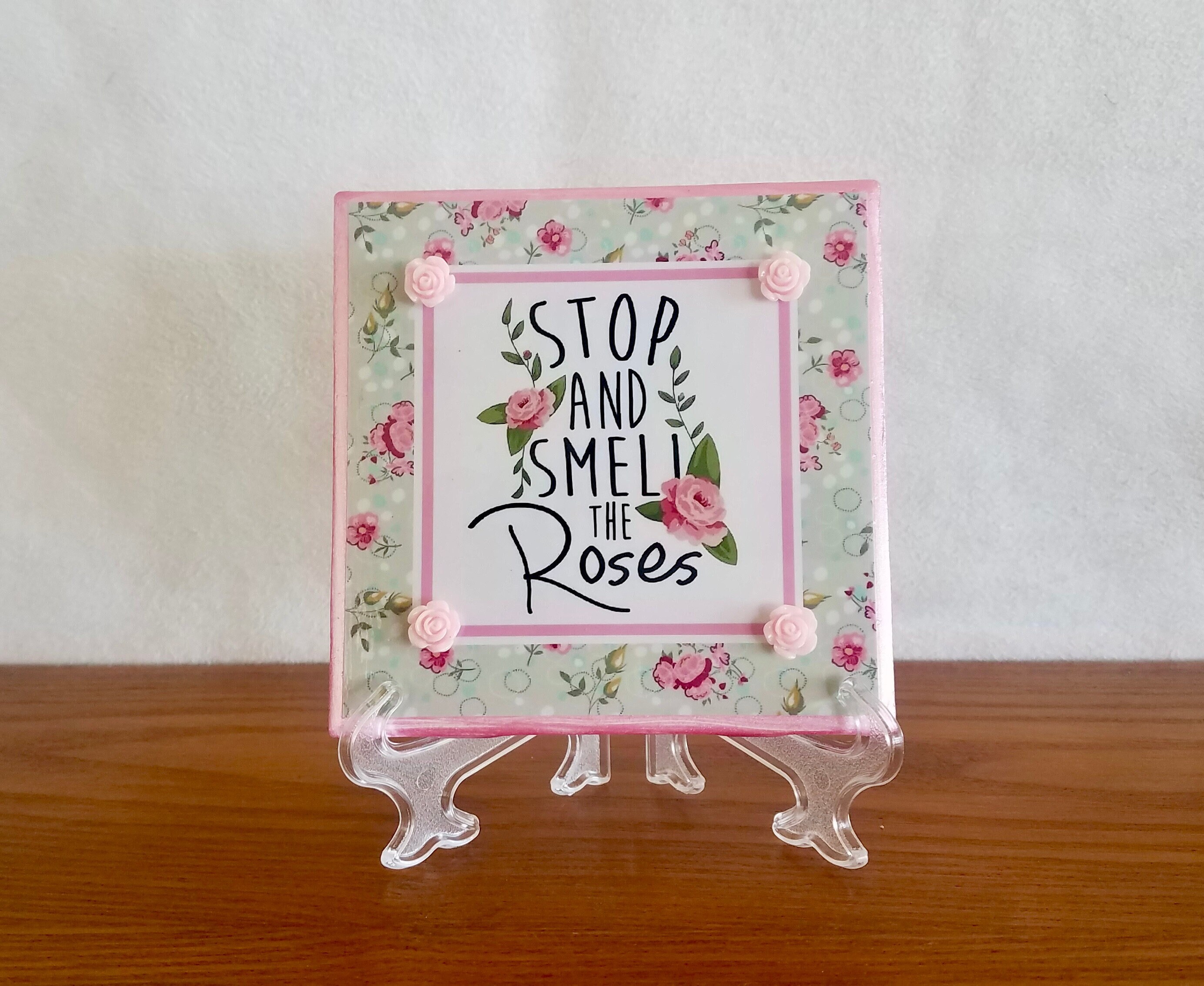 Stop and Smell the Roses. Ceramic Tile Sign With Easel/stand - Etsy