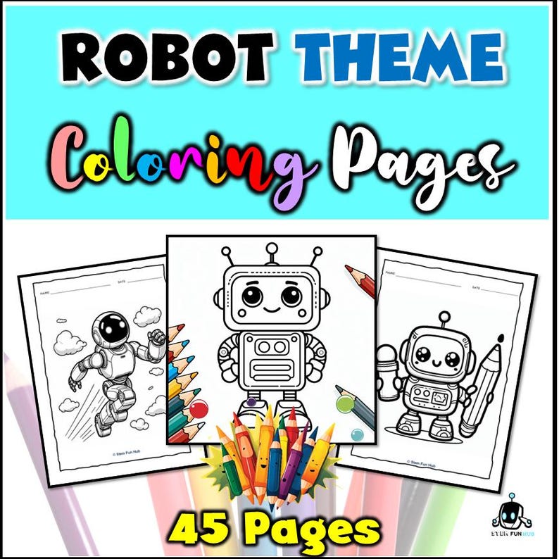 Printable Robot Theme Coloring Pages | STEM Activity for Kids | Robot ...