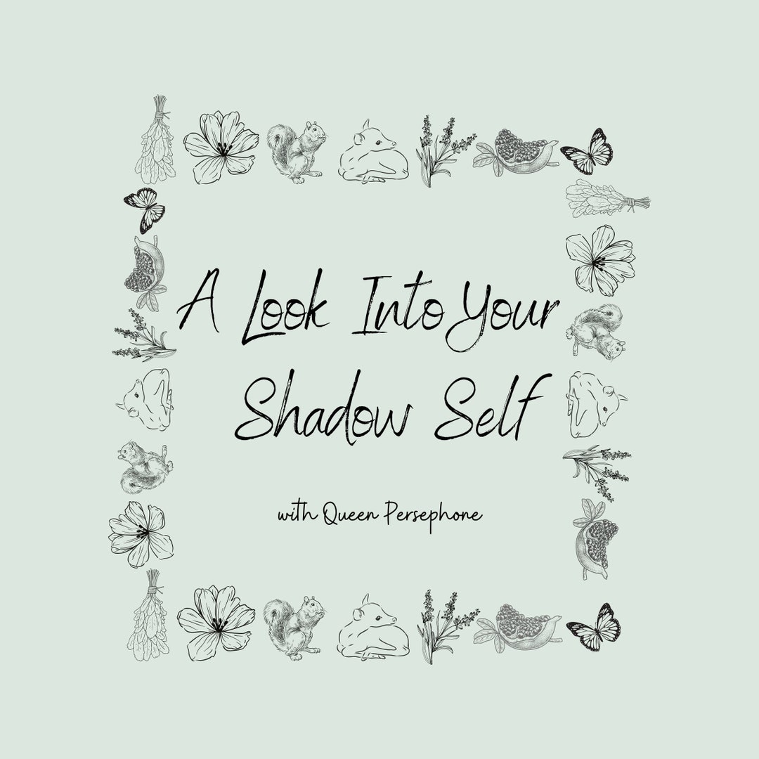 A Look Into Your Shadow Self With Queen Persephone Shadow Work Inner ...
