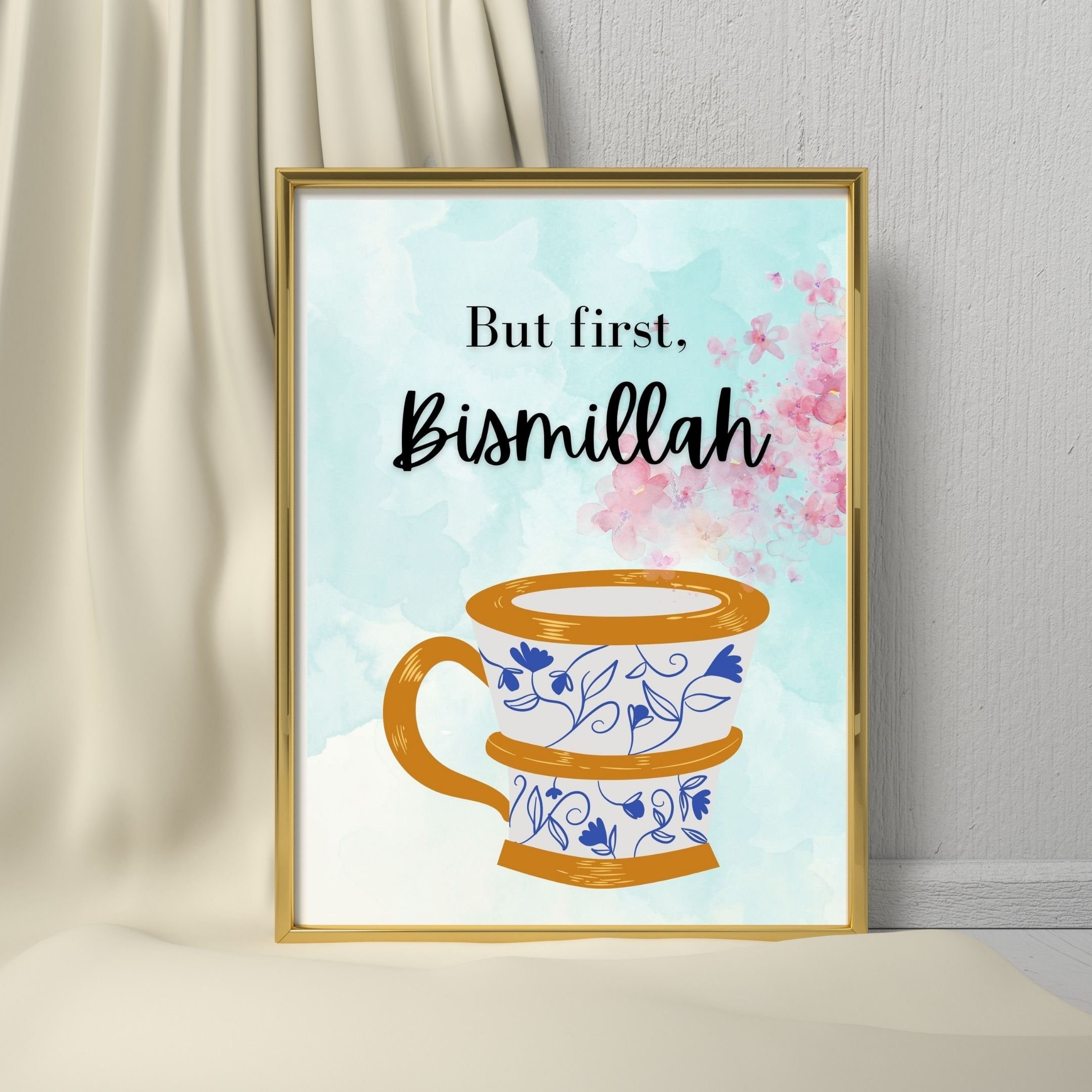 But First Bismillah Teacup Kitchen Decor Islamic Print Digital Download ...