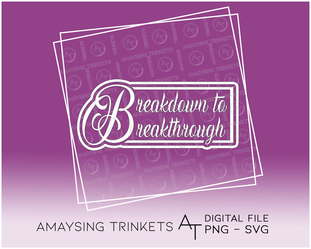 Breakdown to Breakthrough Decal - Etsy