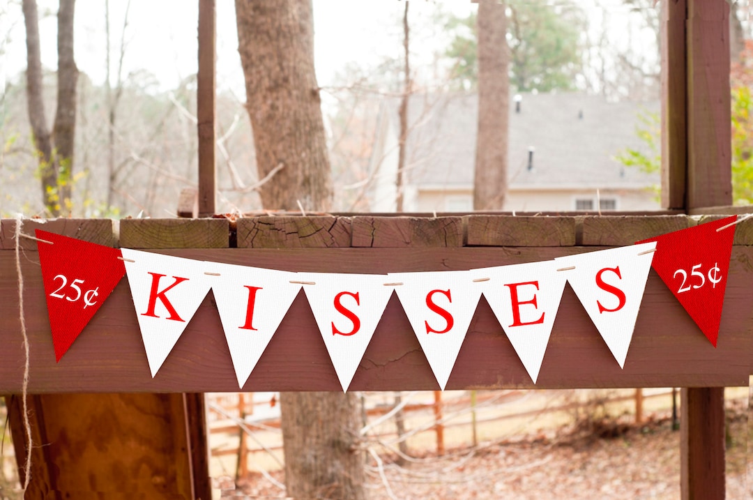 Rustic Kisses Banner, Valentine's Kisses Burlap Banner, 25 Cent Kisses ...