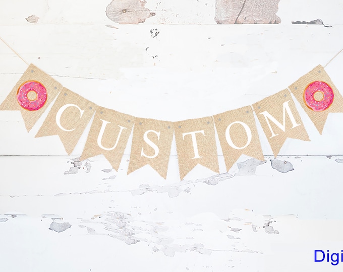 Printable Donuts Banner, Printable Donuts Centerpieces, Donut INSTANT ...