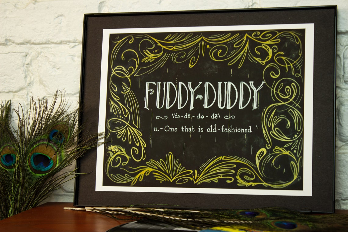 Chalk Art, Fun Words, Gold Silent Film Design, Fuddy Duddy, Chalkboard ...