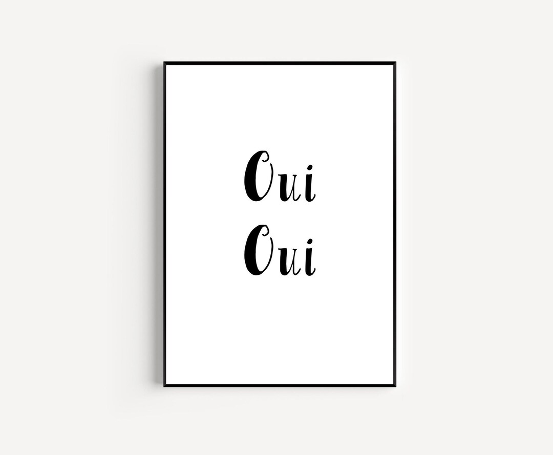 Oui Oui Art Print, Black Andwhite, Printable Wallart, Modernposter ...