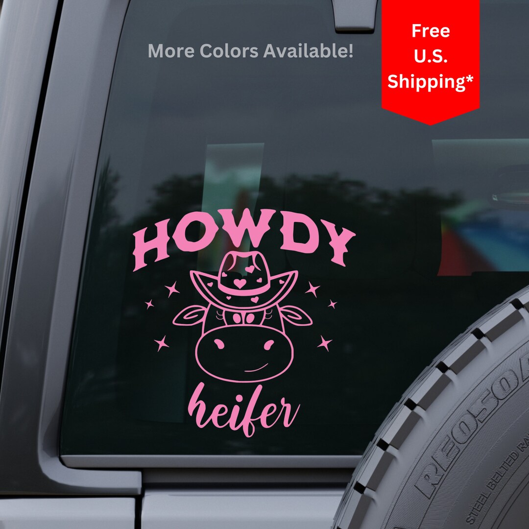 Howdy Heifer Cow Cowgirl Country Western Cowboy Hat Vinyl Decal Sticker ...