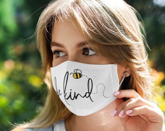 Be Kind Be Calm Be Safe Bee Face Mask Inspirational Masks - Etsy